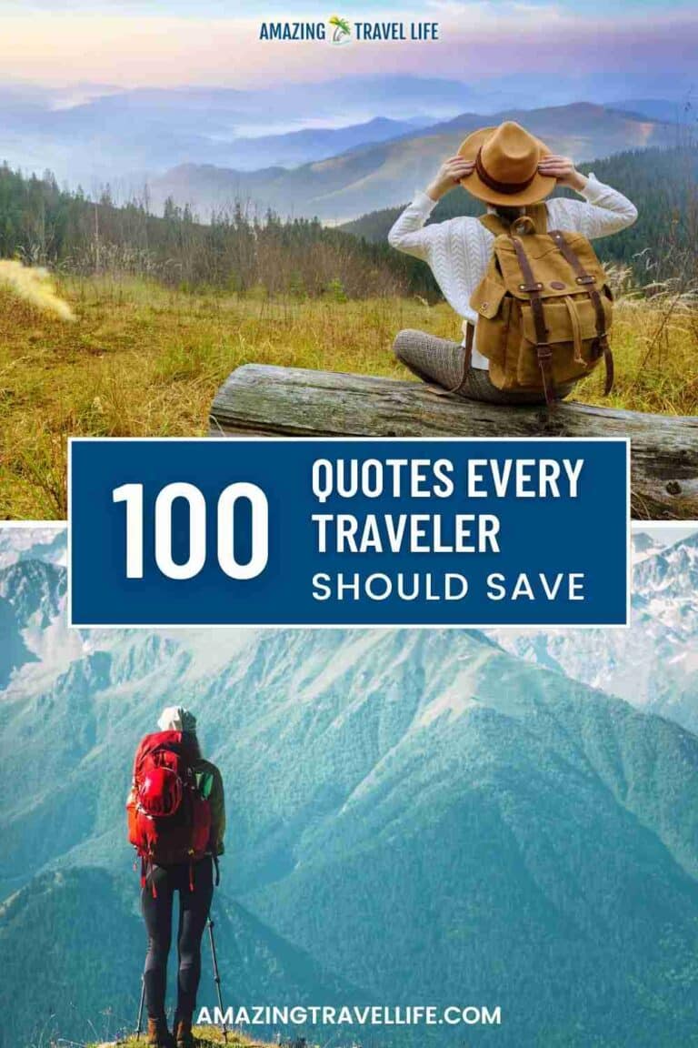 100 Travel Quotes You Should Save - amazingtravellife.com
